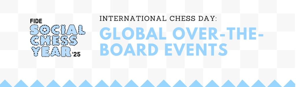 Celebrating International Chess Day 2025: Every Move Counts ...